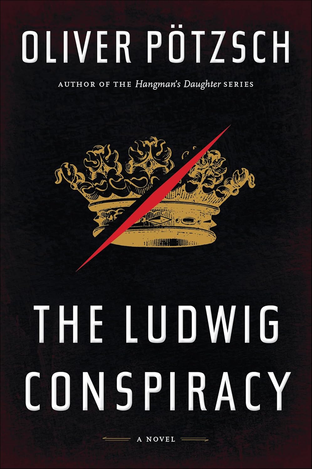 Review: “The Ludwig Conspiracy” by Oliver Pötzsch - Joseph Finley ...
